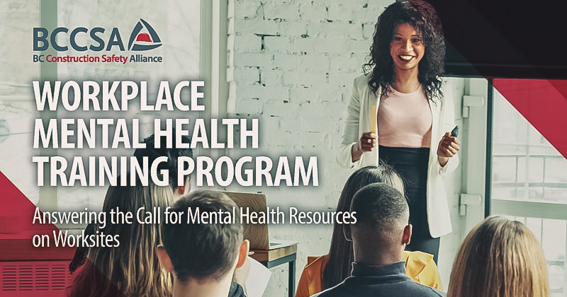 Workplace Mental Health Training Program : BC Construction Safety ...
